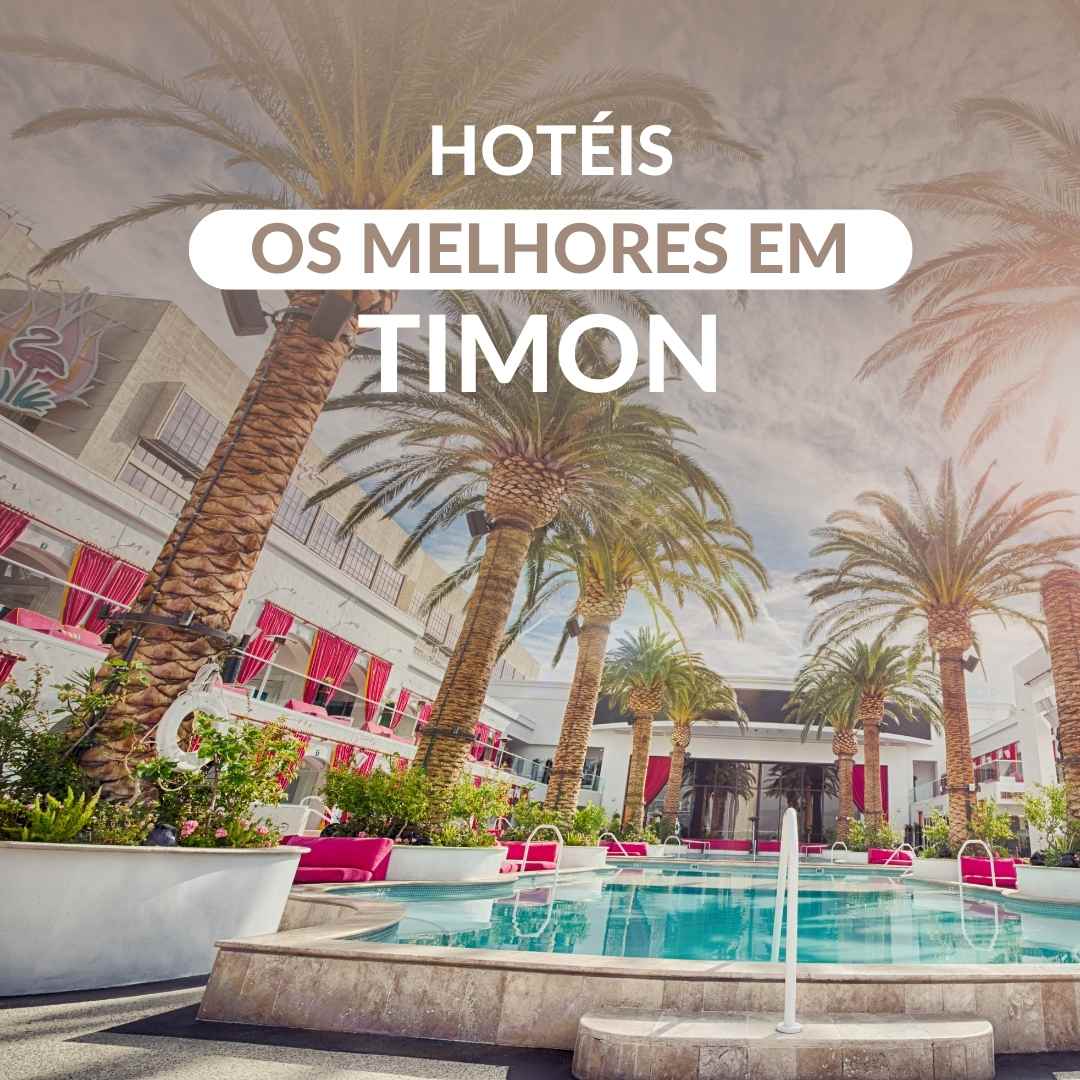 Melhores Hotéis em Timon [2023] - Guia Esta na Mira